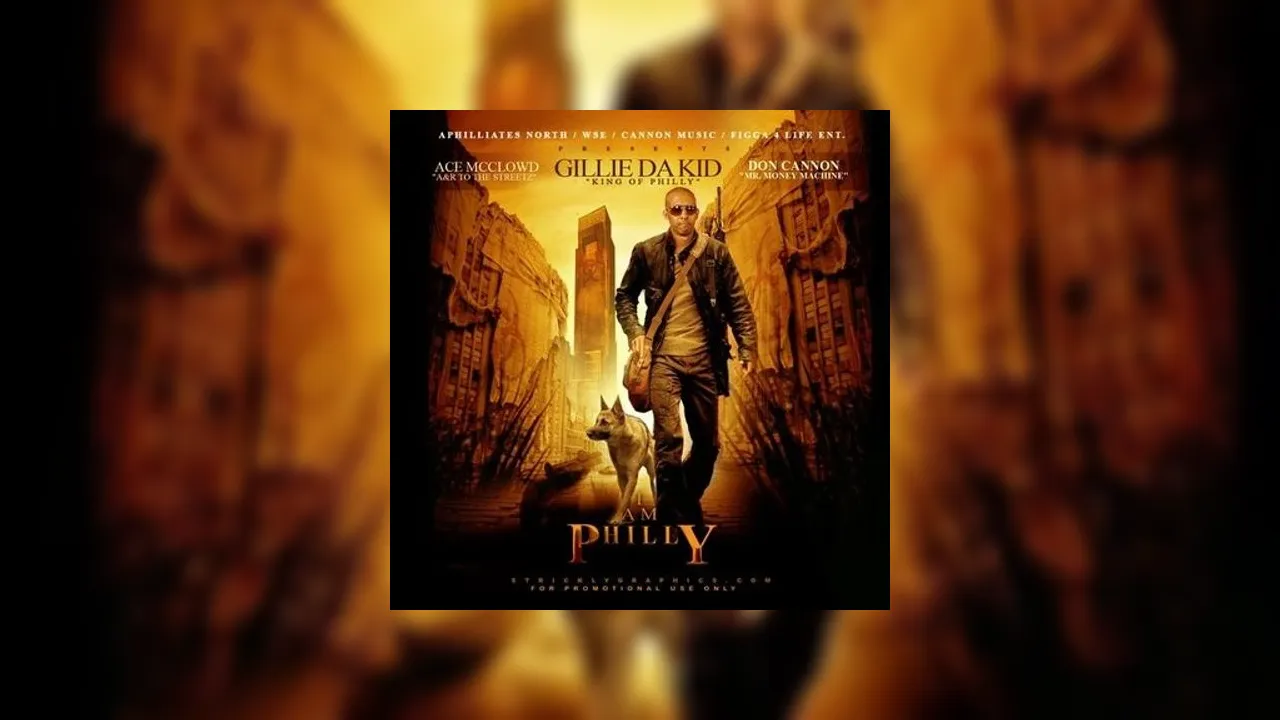 Gillie Da Kid - I Am Philly Mixtape Hosted by Ace McClowd, Don Cannon