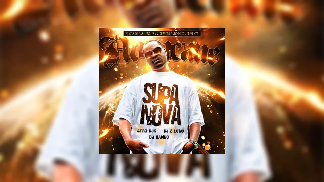 Novacane - Supa Nova Mixtape Hosted by DJ Bando, 4 Tr3 DJs, DJ 2Loko
