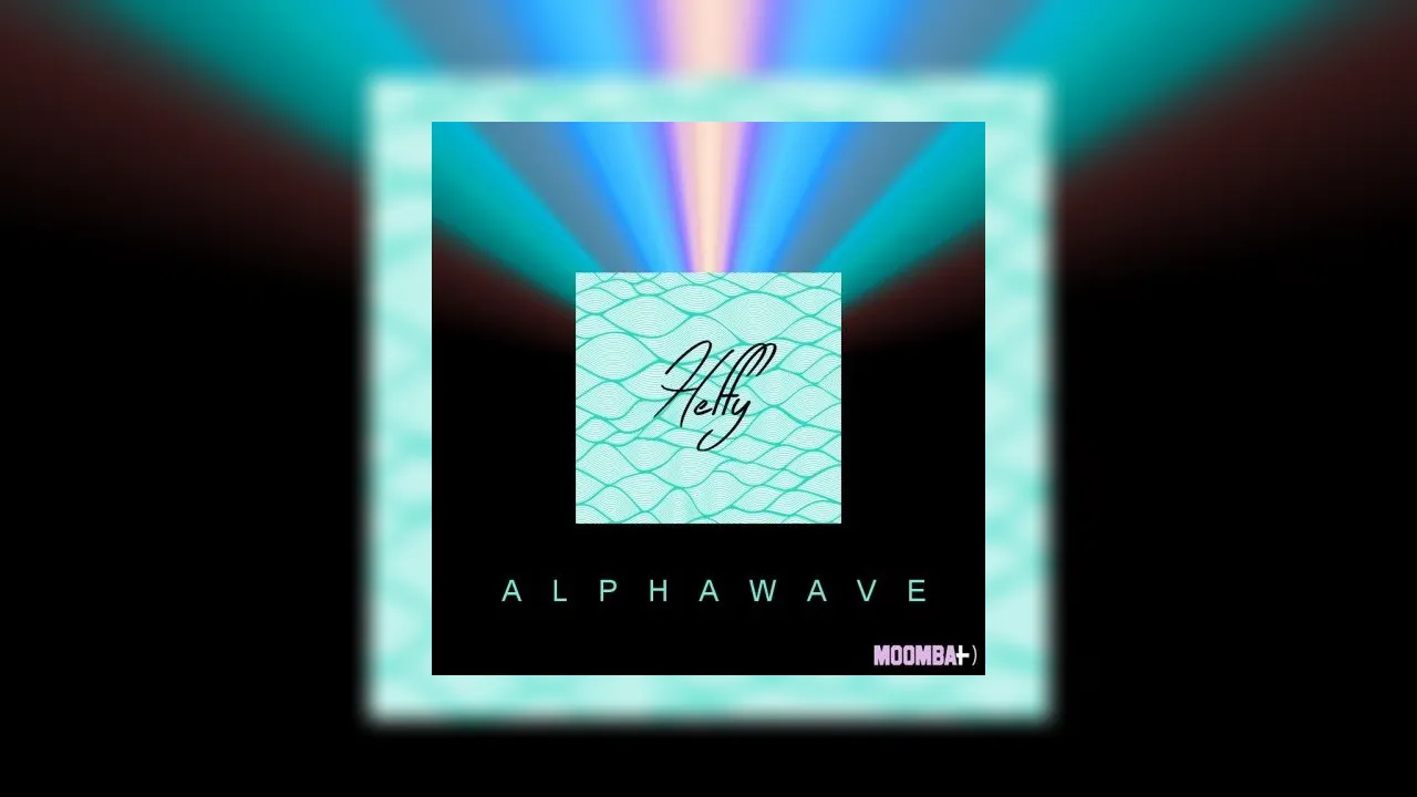 Heffy - Alphawave EP Mixtape Hosted by Moomba+
