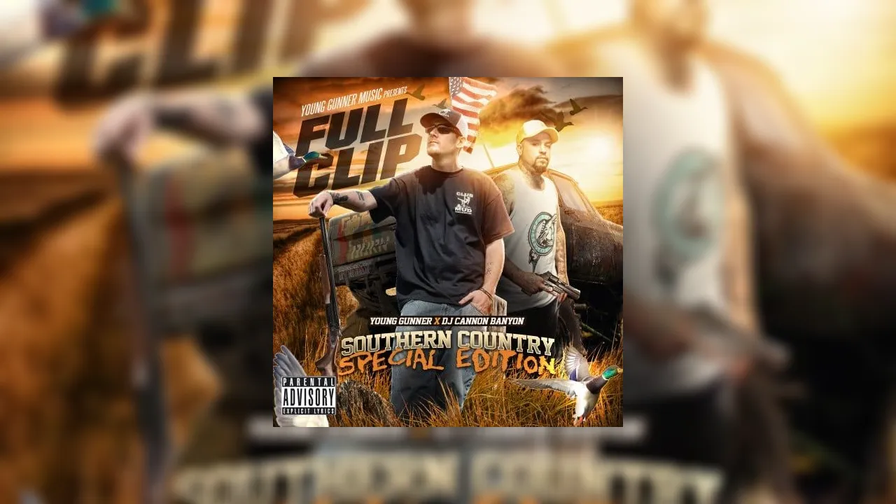 Young Gunner - Full Clip Mixtape Hosted by DJ Cannon Banyon