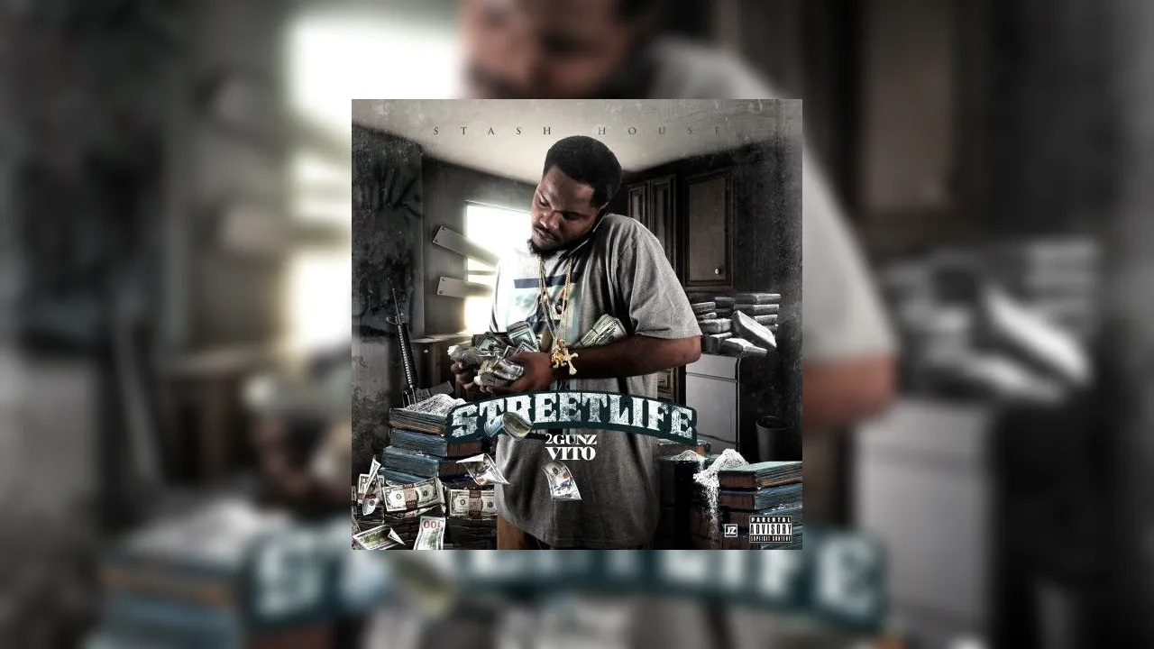 2 Gunz Vito - Street Life Mixtape