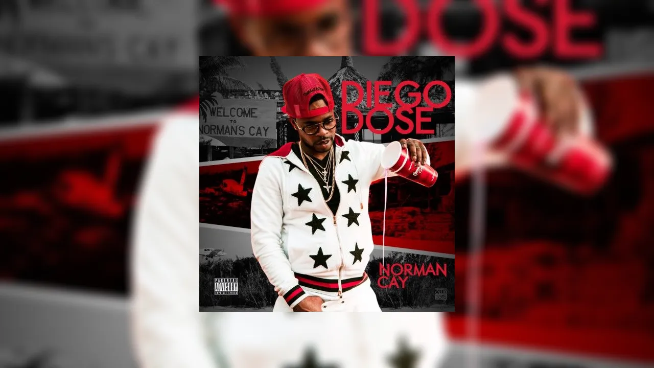 Diego Dose - Normans Cay Mixtape Hosted by Trap-A-Holics