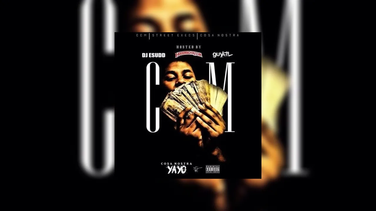 Cosa Nostra Yayo - CCM Yayo Mixtape Hosted by DJ E.Sudd, GuyATL ...