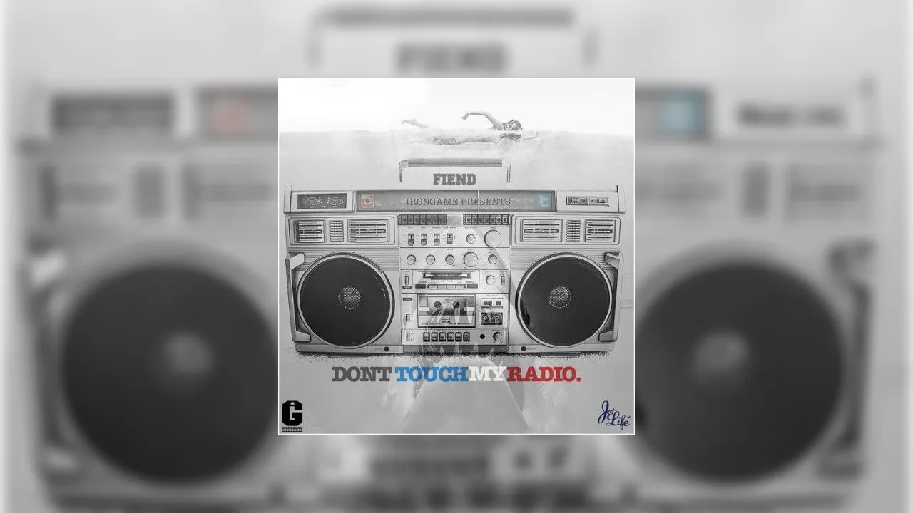Fiend - Don't Touch My Radio Mixtape