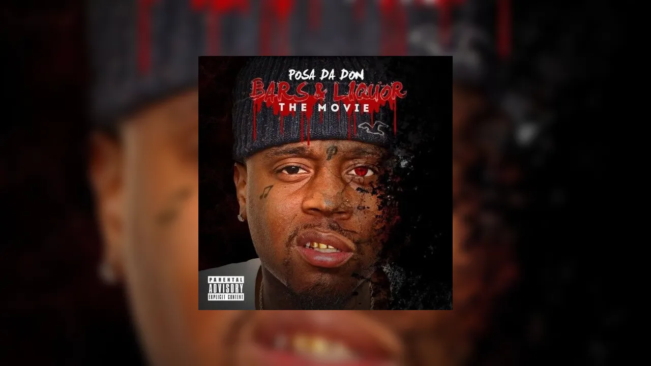 Posa Da Don - Bars & Liquor (The Movie) Mixtape