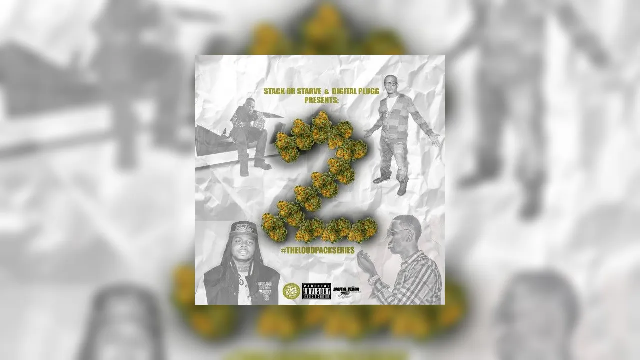 The Loud Pack Series 2 Mixtape Hosted by Stack Or Starve