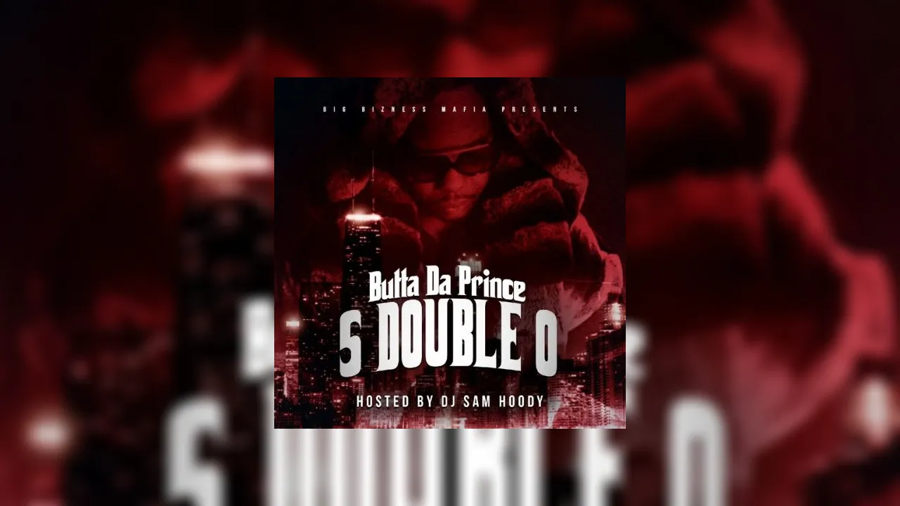 Butta Da Prince - 5 Double O Mixtape Hosted by Sam Hoody