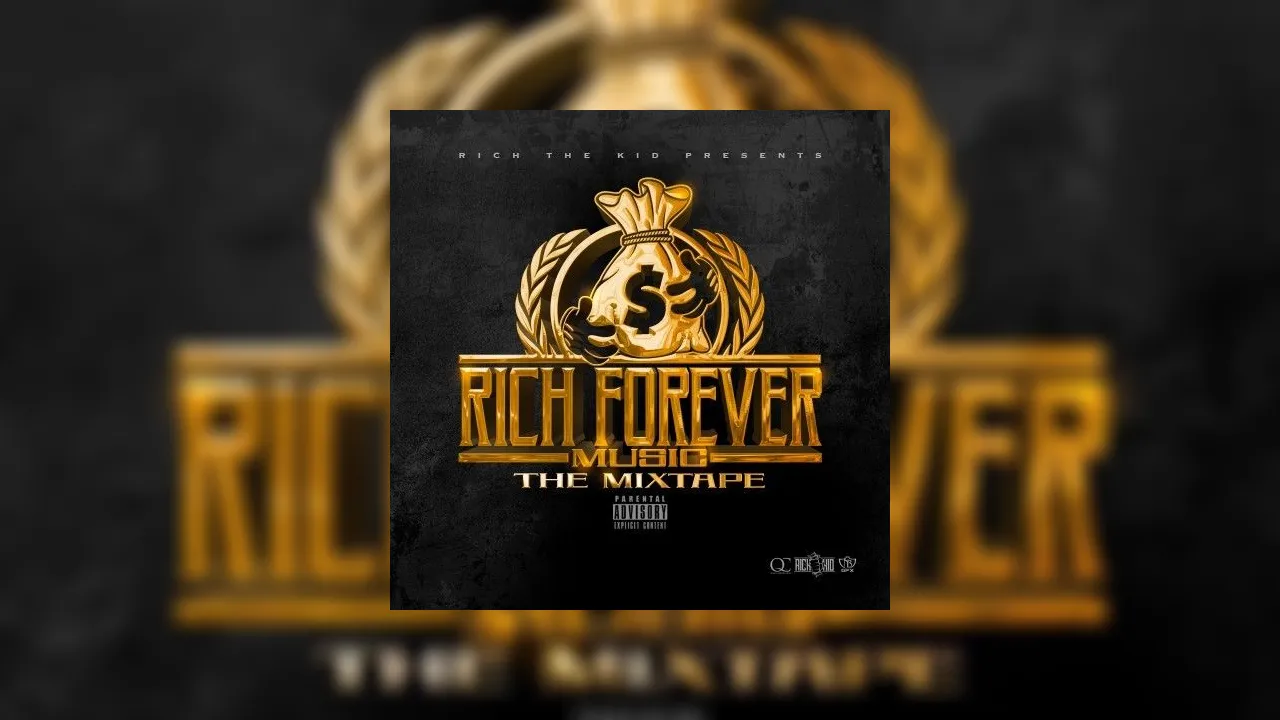 Rich Forever Music Mixtape