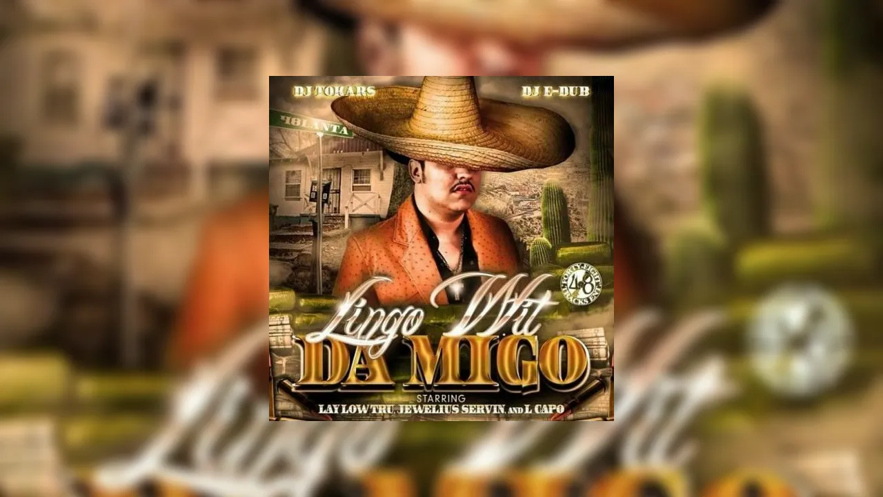 Lay Low Tru - Lingo Wit Da Migo Mixtape Hosted by DJ Tokars, DJ E-Dub