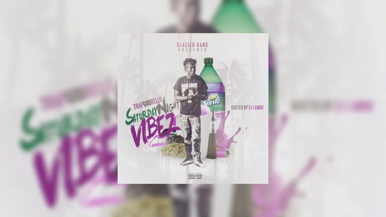 Trap God Rello - Saturday Night Vibez Mixtape Hosted by DJ Lambo
