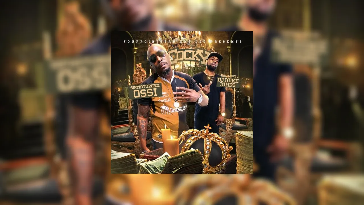 Sir Natureboi Ossi - Cocky Mixtape Hosted by DJ Mike Mars