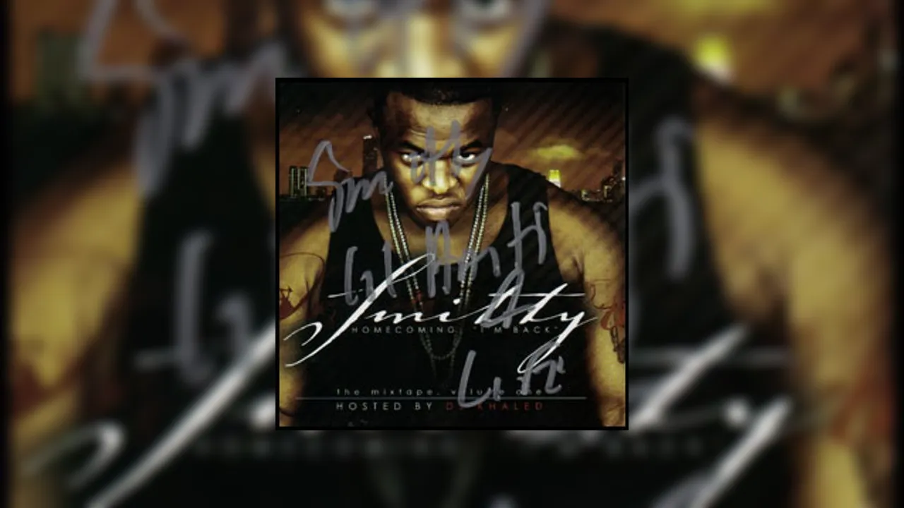 Smitty - Homecoming (I'm Back) Mixtape Hosted by DJ Khaled