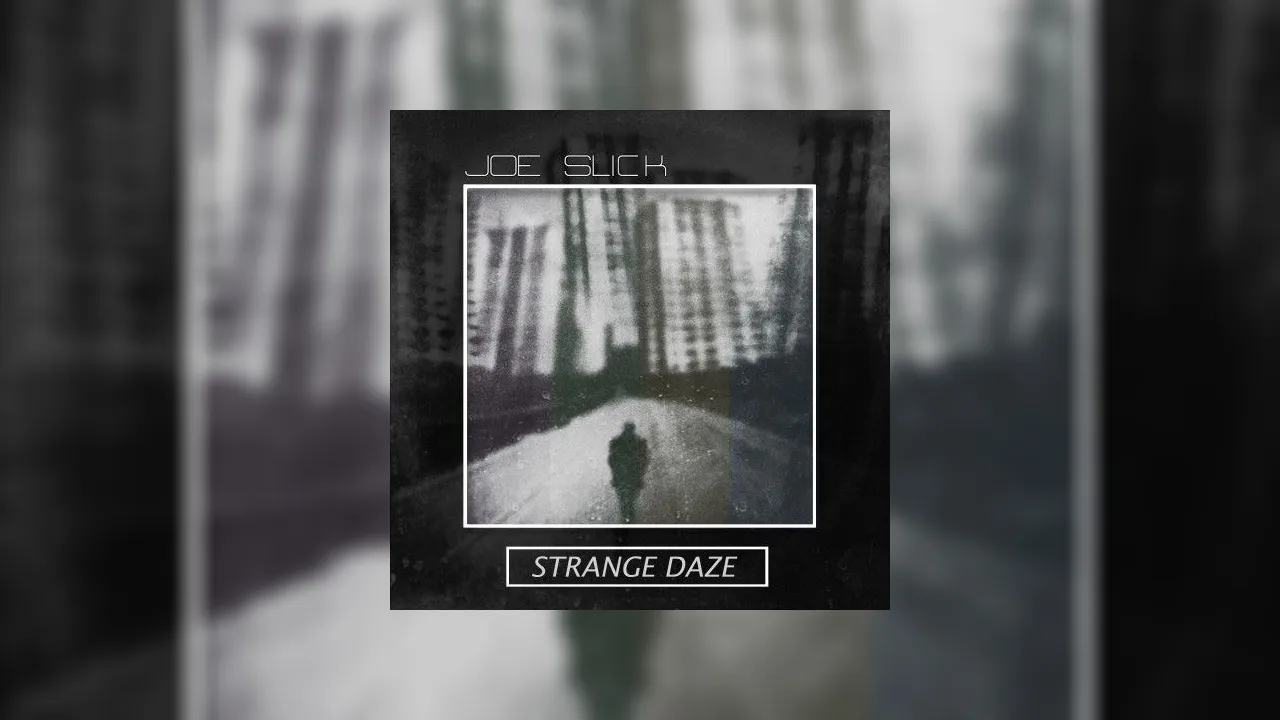 Joe Slick - Strange Daze Mixtape
