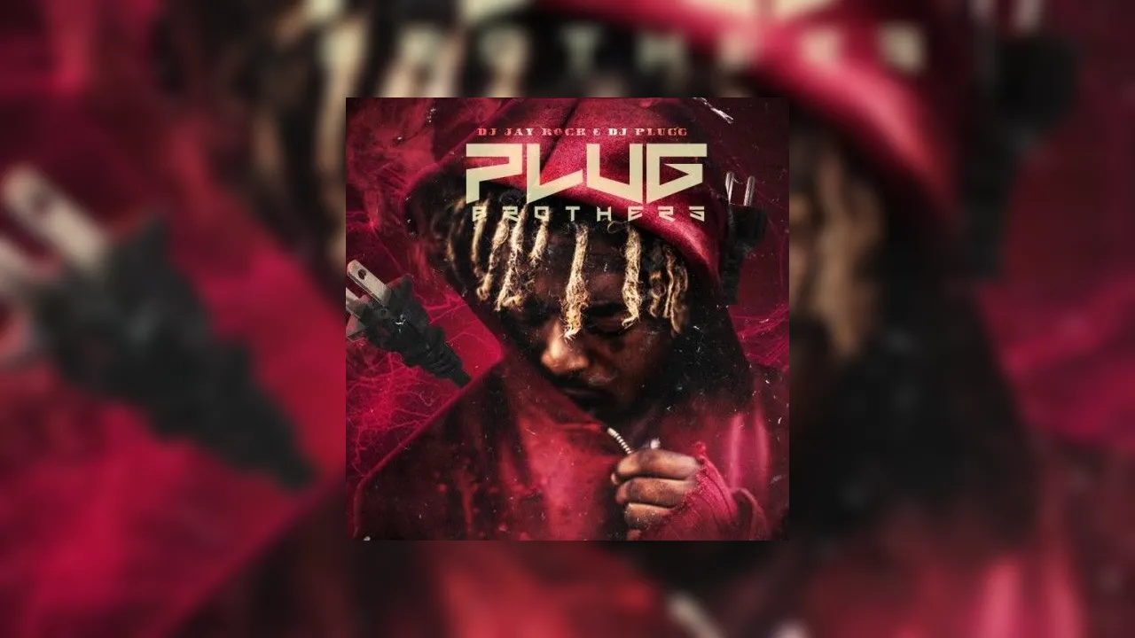 Plug Brothers Mixtape Hosted by DJ Jay Rock, DJ Plugg