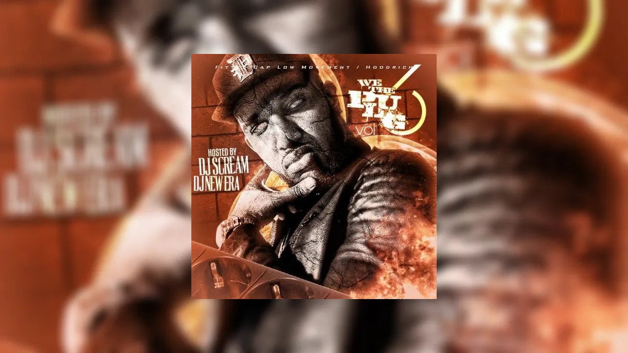 We The Plugs 6 Mixtape Hosted by DJ New Era, DJ Scream