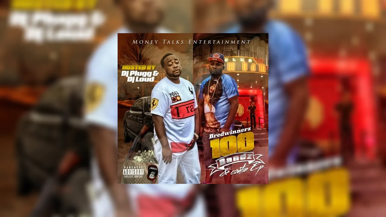 Bredwinnerz 100 Bandz And Countin Mixtape Hosted By Dj Plugg
