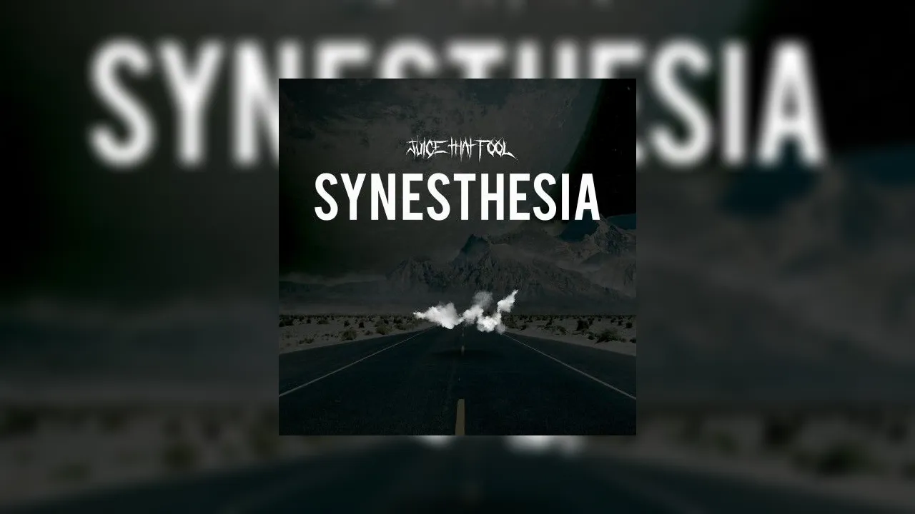 Juice That Fool - Synesthesia Mixtape