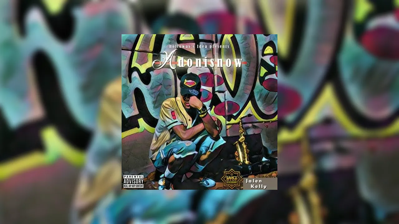 Jalen Kelly - Adonis Now Mixtape