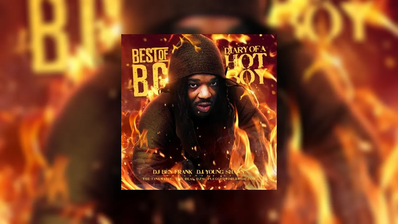 Diary Of A Hot Boy (Best Of B.G.) Mixtape Hosted by DJ Ben Frank, DJ ...