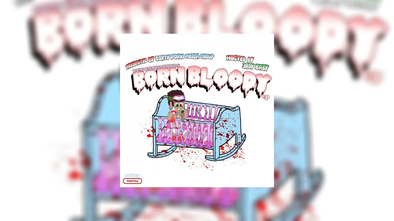 Chxpo - Born Bloody Mixtape Hosted by 3rdy Baby, RBMG