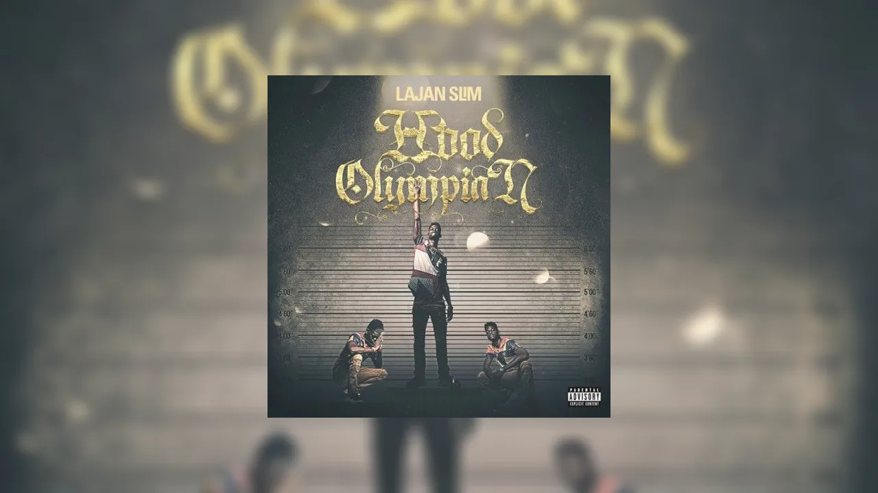 Lajan Slim - Hood Olympian Mixtape
