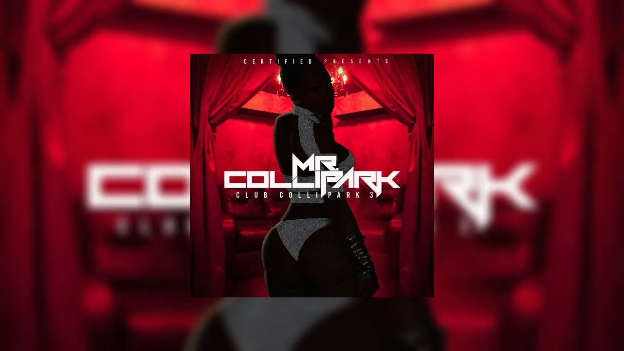 Club ColliPark, Vol. 3 Mixtape Hosted by Certified