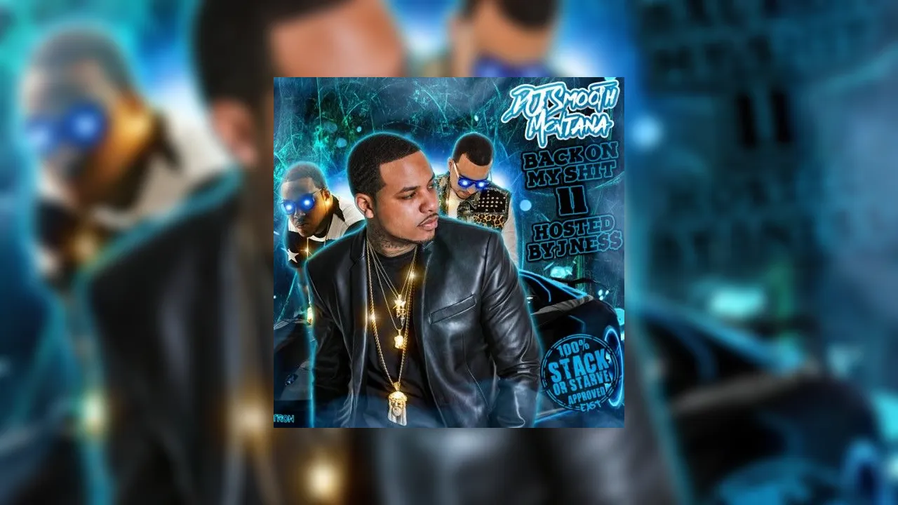 Back On My Shit 11 Mixtape Hosted by DJ Smooth Montana