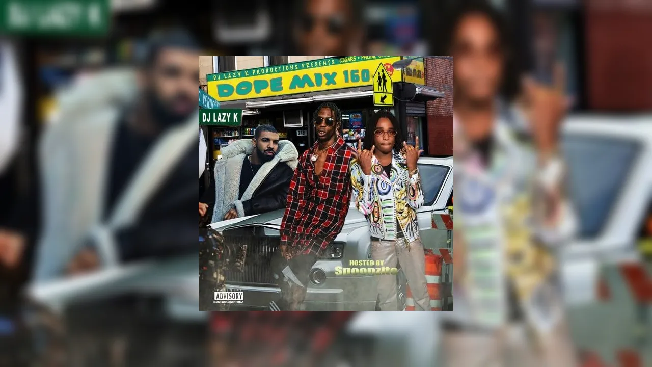 Dope Mix 160 Mixtape Hosted by DJ Lazy K