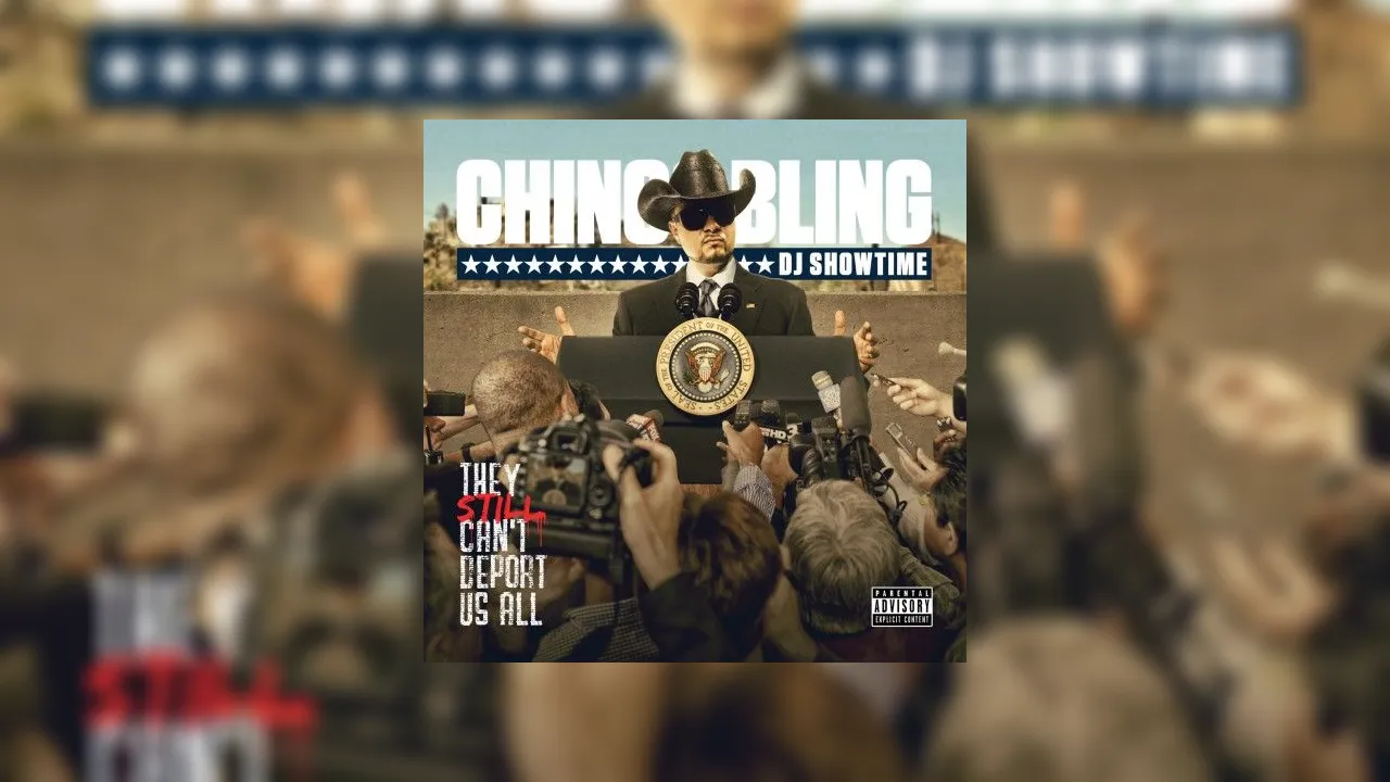 Chingo Bling - They Still Can't Deport Us All Mixtape Hosted by Dj Showtime