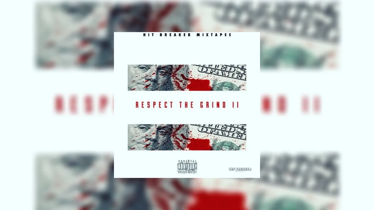 Respect The Grind 2 Mixtape