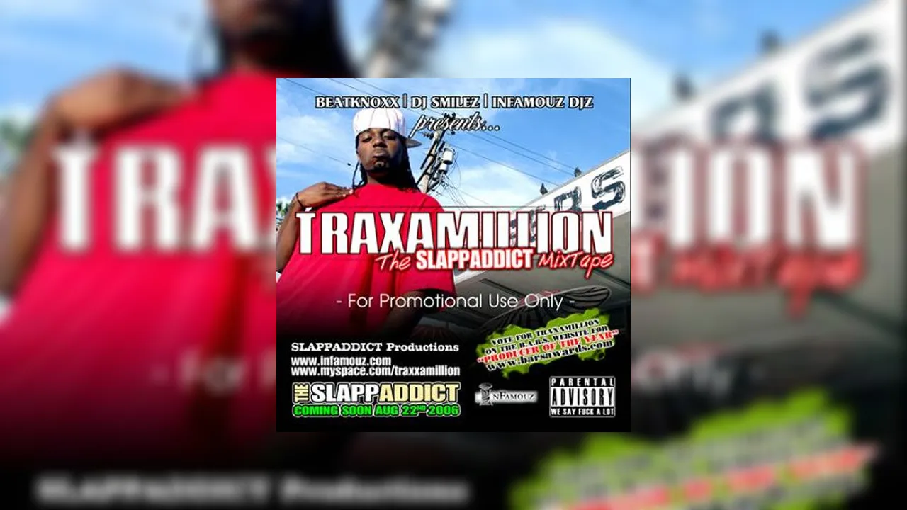 Traxamillion - The Slap Addict Mixtape Mixtape Hosted by BeatKnoxX, DJ ...