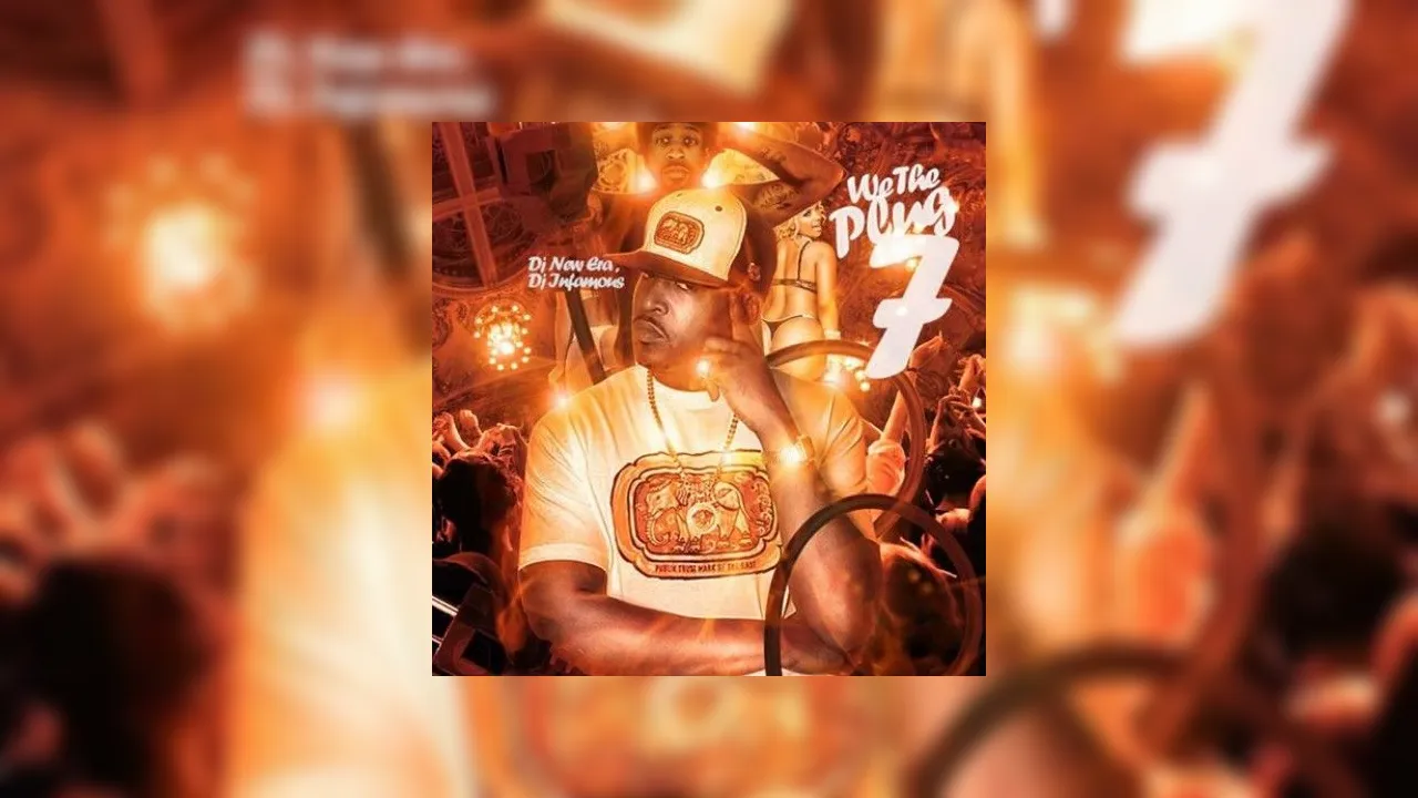 We The Plugs 8 Mixtape Hosted by DJ New Era, DJ Infamous