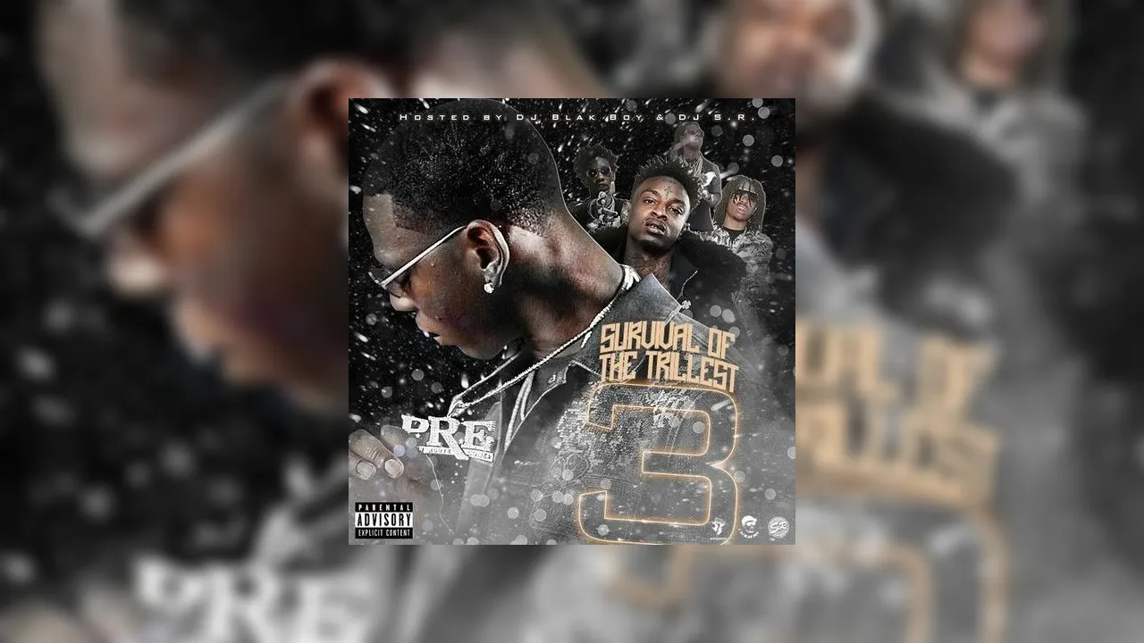 Survival Of The Trillest 3 Mixtape Hosted by DJ Blakboy, DJ S.R ...