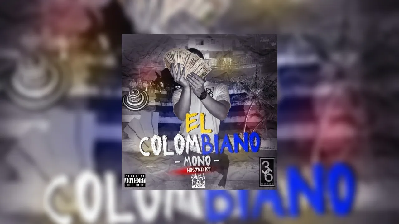 Money Mono - El Colombiano Mixtape Hosted by DJ Rell