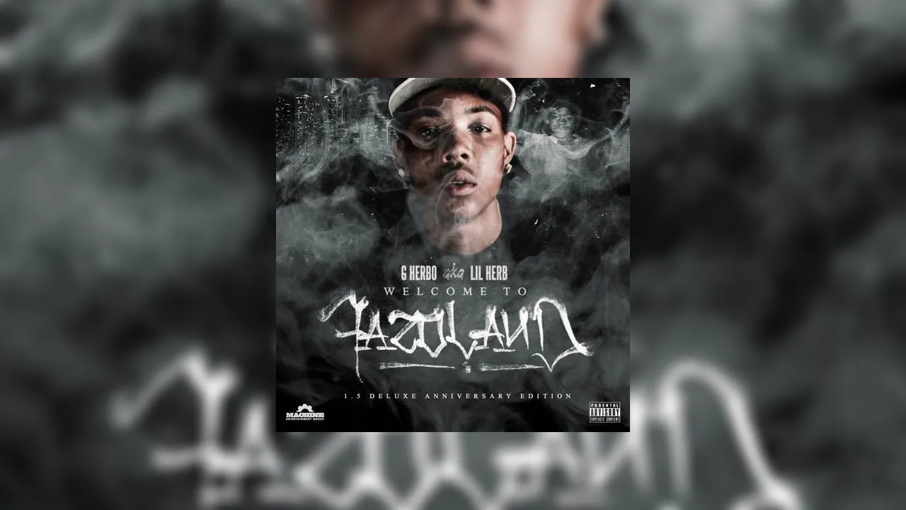 G Herbo - Welcome To Fazoland 1.5 Mixtape