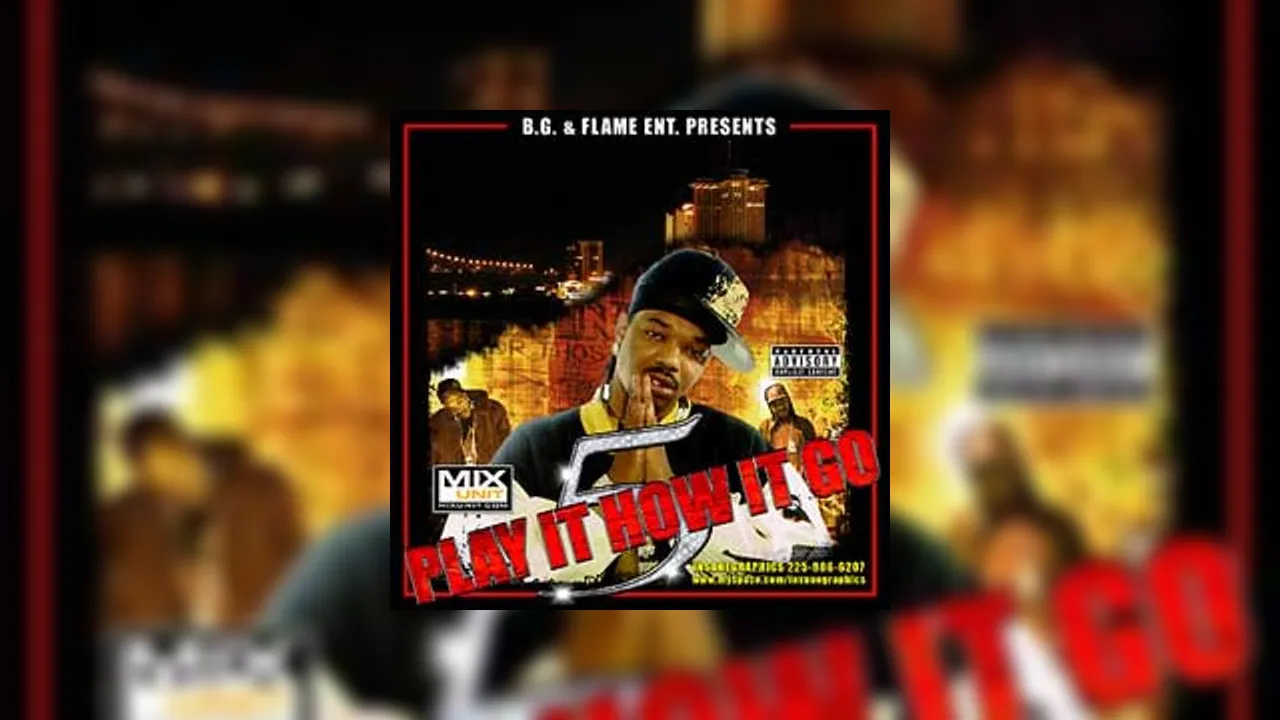 Play It How It Go, Vol. 5 (Hosted by B.G.) Mixtape Hosted by Flame Ent.