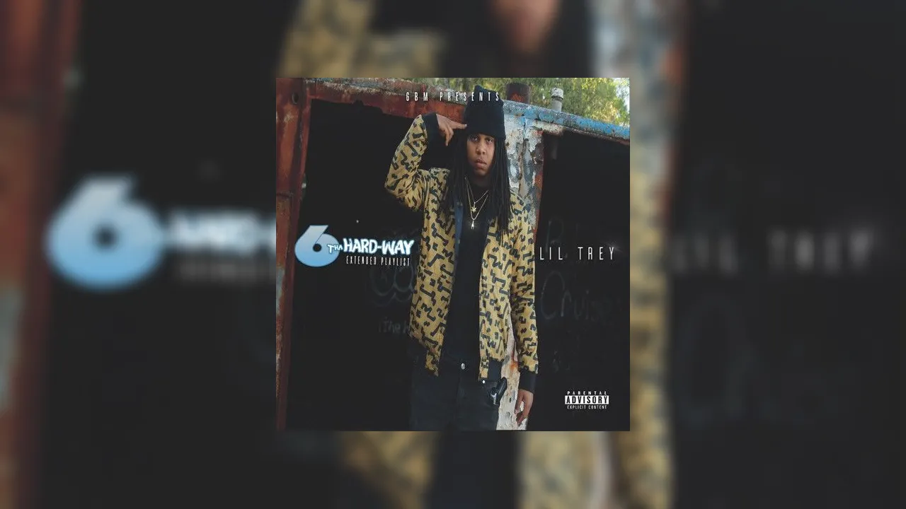 Lil Trey - 6 Tha Hard-Way Mixtape