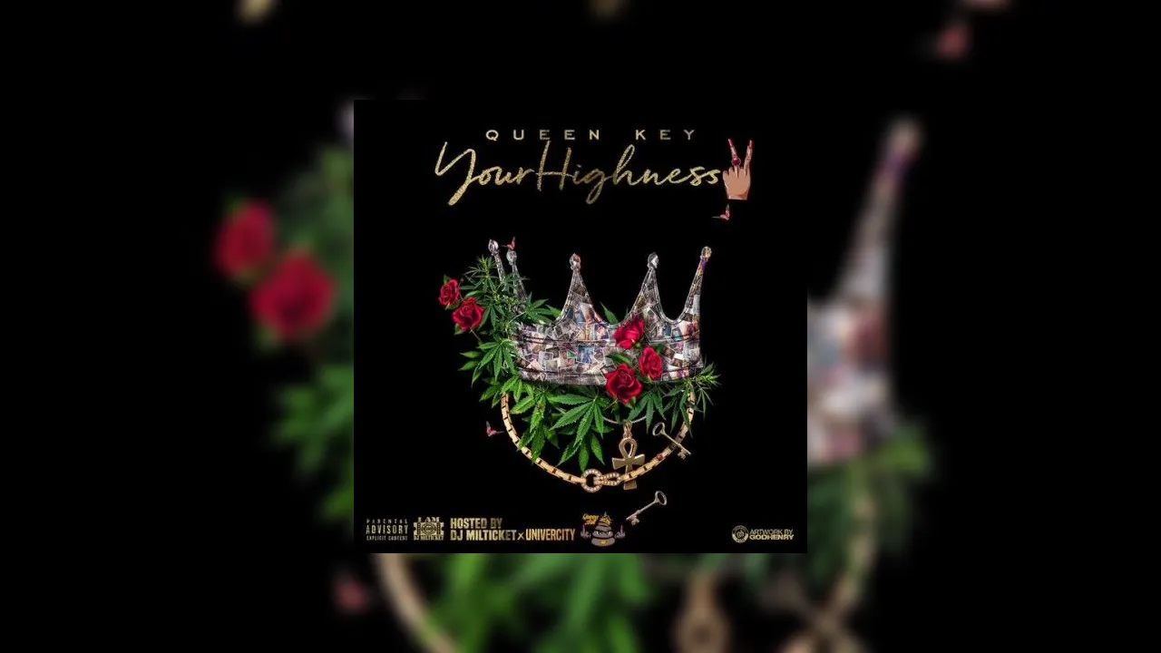 Queen Key - Your Highness 2 Mixtape Hosted by DJ Milticket