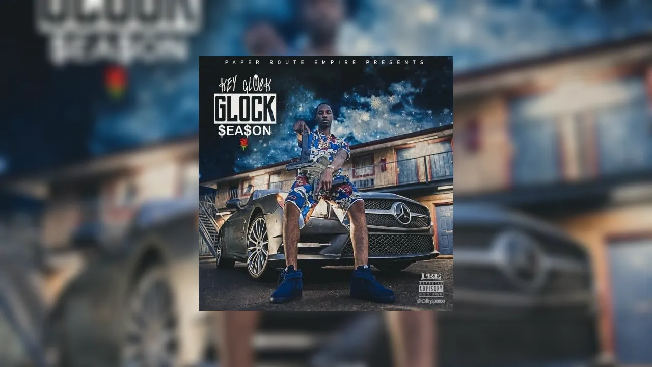 Key Glock - Glock Season Mixtape Hosted by Paper Route Empire