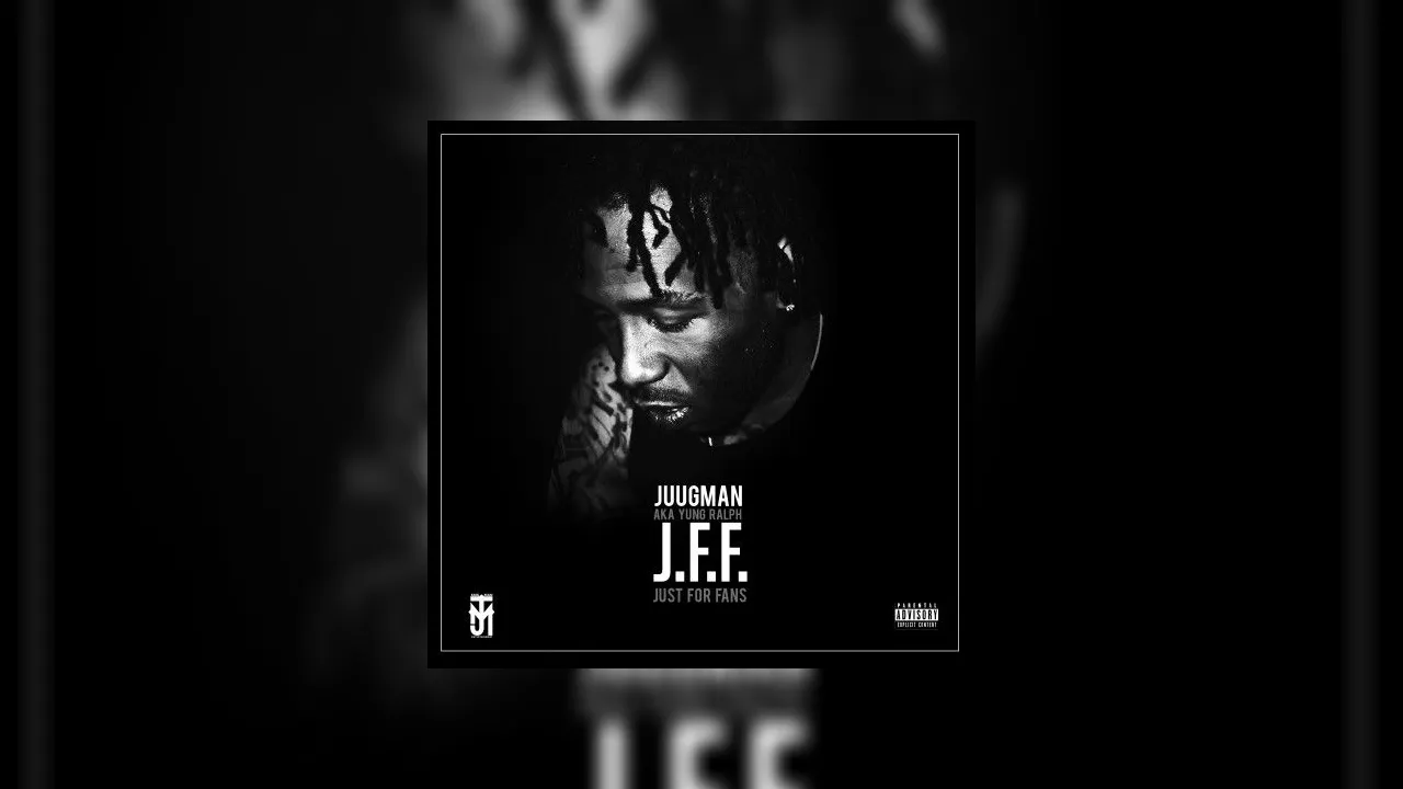 Juugman AKA Yung Ralph - JFF (Just For Fans) Mixtape