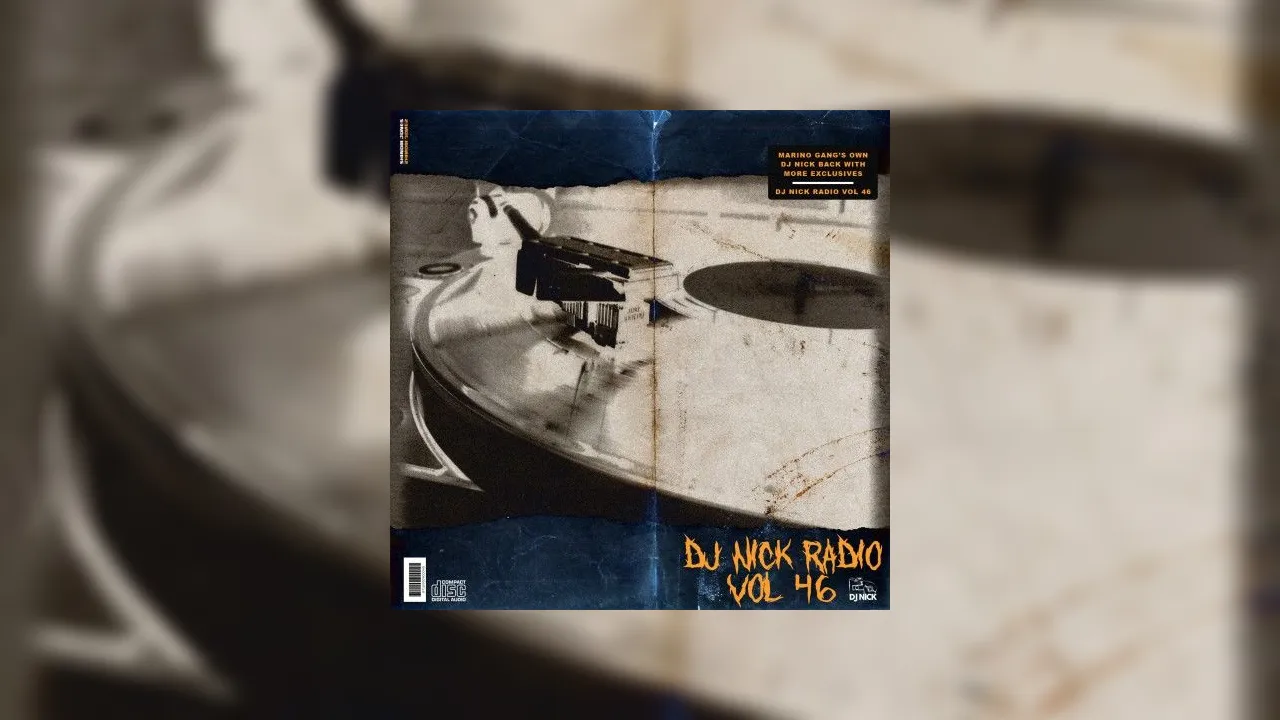DJ Nick Radio 46 Mixtape Hosted by DJ Nick