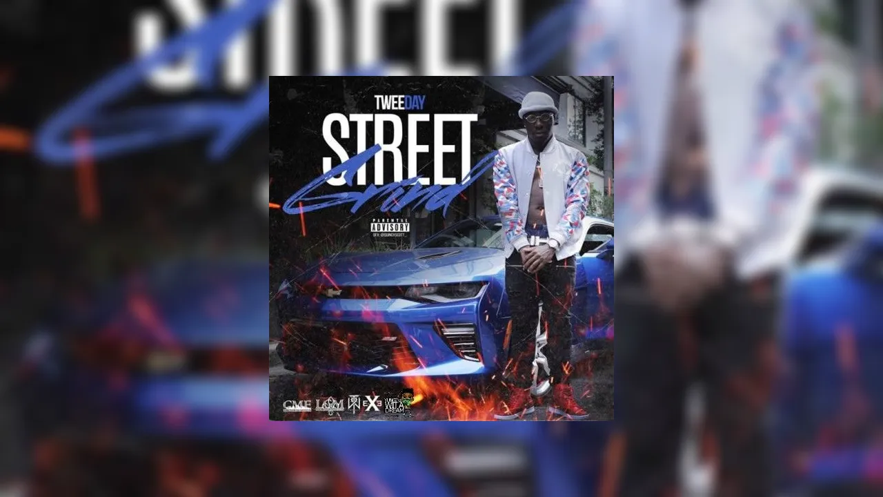 Tweeday - Street Grind Mixtape Hosted by DJ Hektik