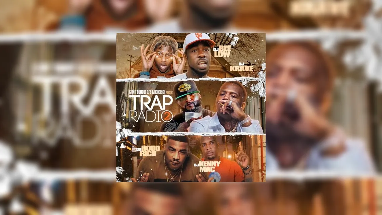 Trap Radio 2 Mixtape Hosted by DJ Bee Low, DJ Kenny Mac