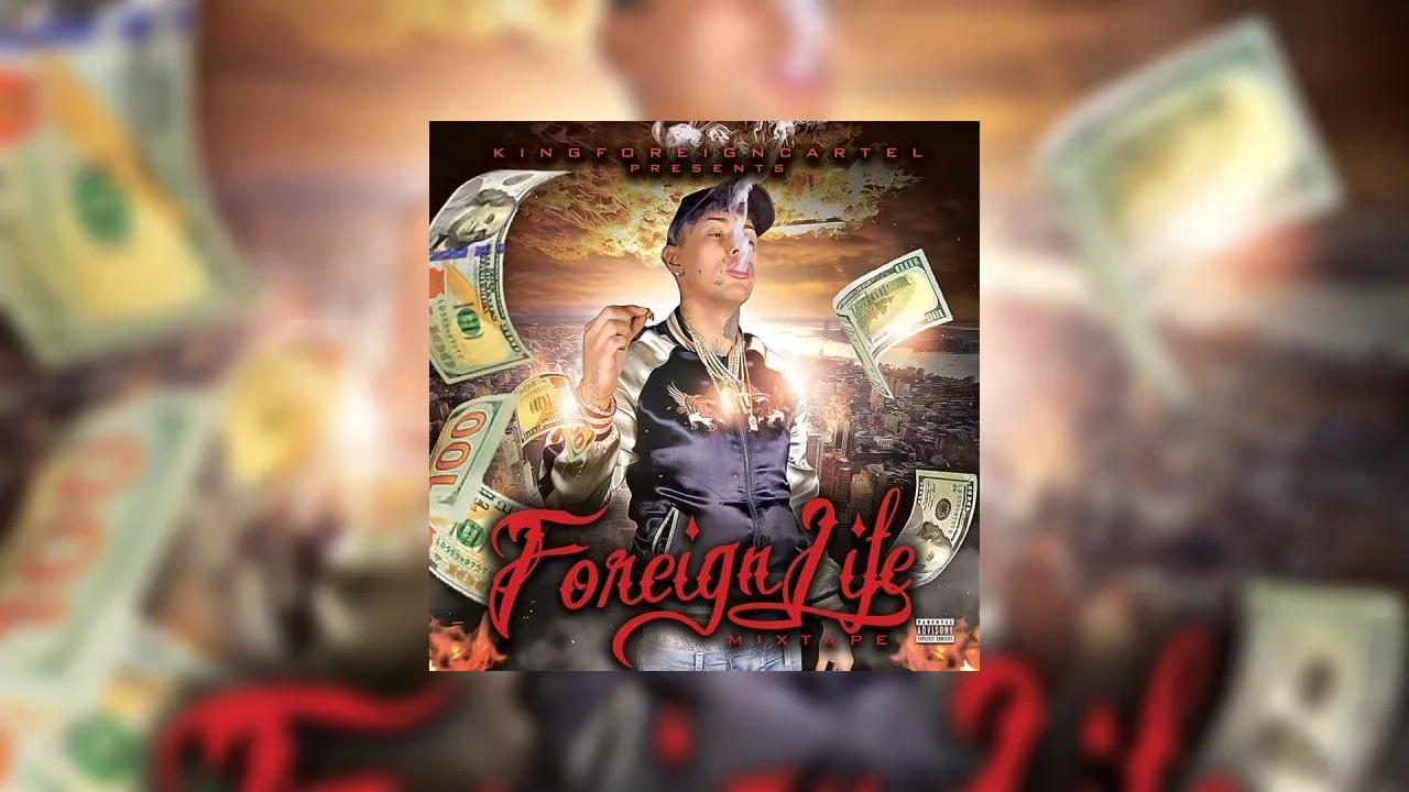 God Foreign - Foreign Life Mixtape