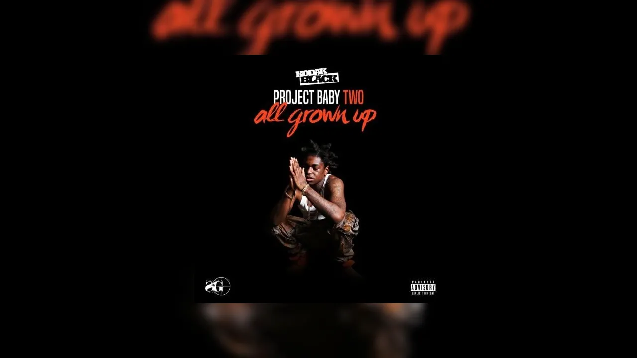 Kodak Black - Project Baby 2: All Grown Up Mixtape