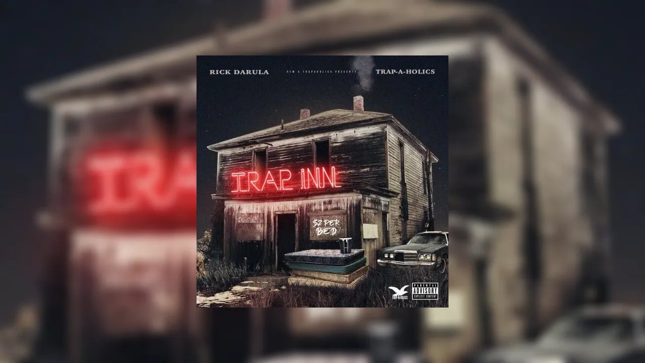 Rick Da Rula - Trap Inn Mixtape Hosted by Trap-A-Holics
