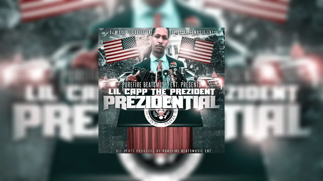 Lil Capp - Prezidential Mixtape Hosted by DJ Westside