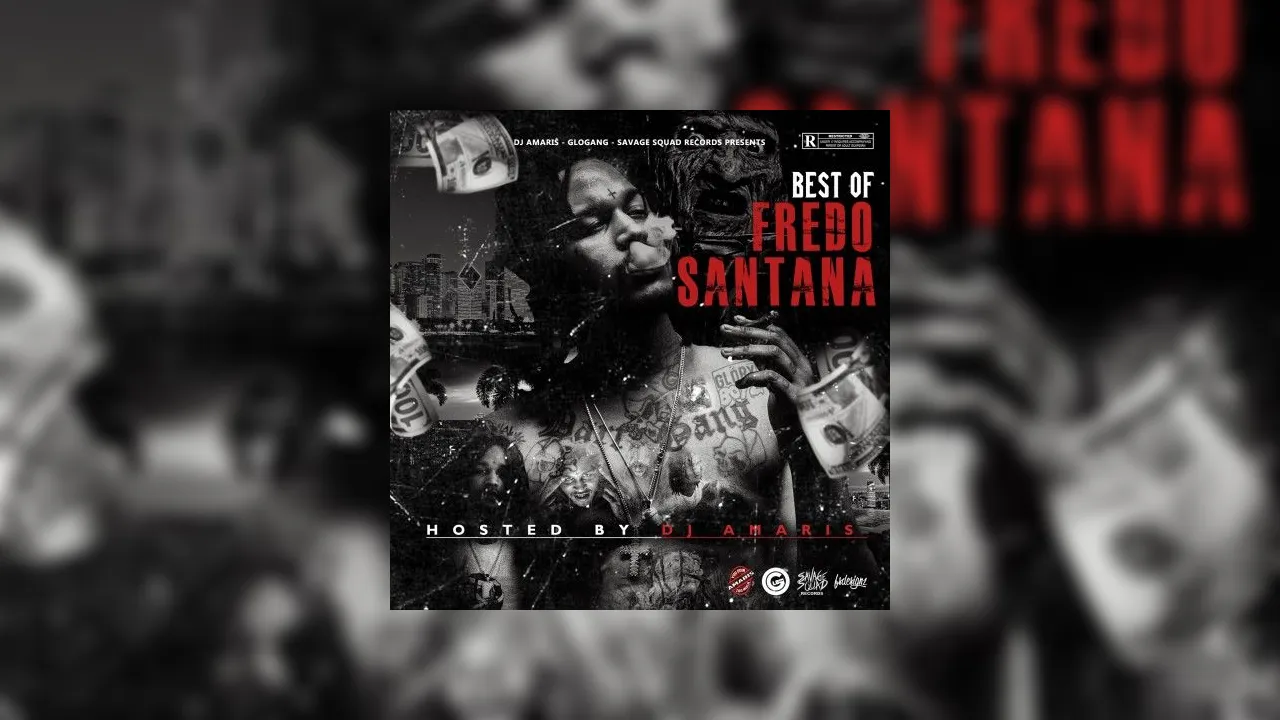 The Best Of Fredo Santana Mixtape Hosted by DJ Amaris