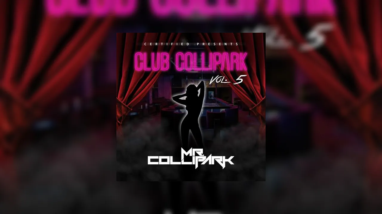 Club ColliPark, Vol. 5 Mixtape Hosted by Certified