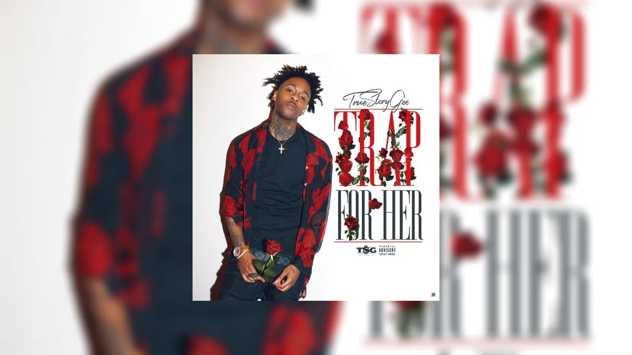 TrueStory Gee - Trap For Her Mixtape